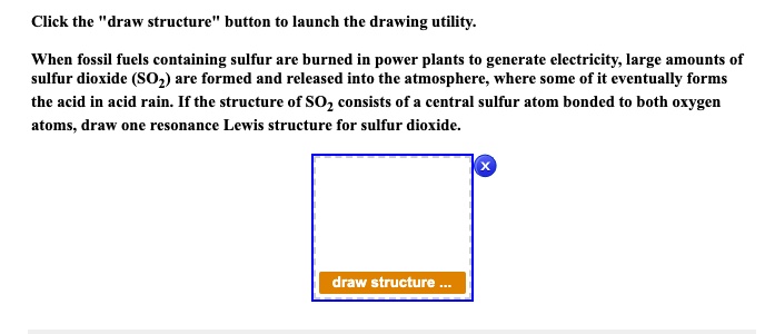 SOLVED: Click the draw structurc button to launch the drawing utility ...