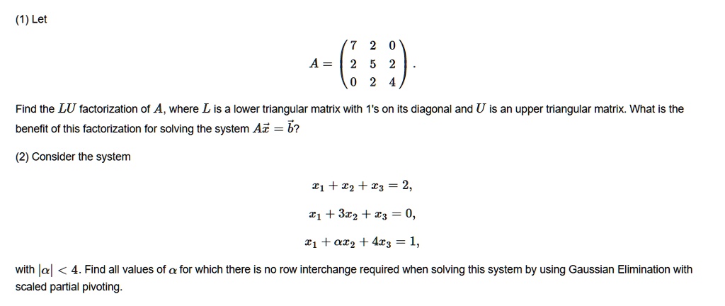 Let A Find The Lu Factorization Of A Where L Is Lower Triangular Matrix