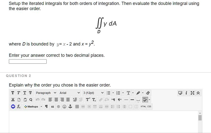 SOLVED: Set up the iterated integrals for both orders of integration. Then evaluate the double ...