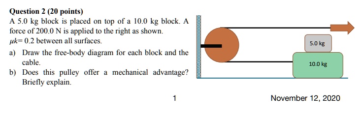 question 2 20 points a 50 kg block is placed on top of 100 kg block ...