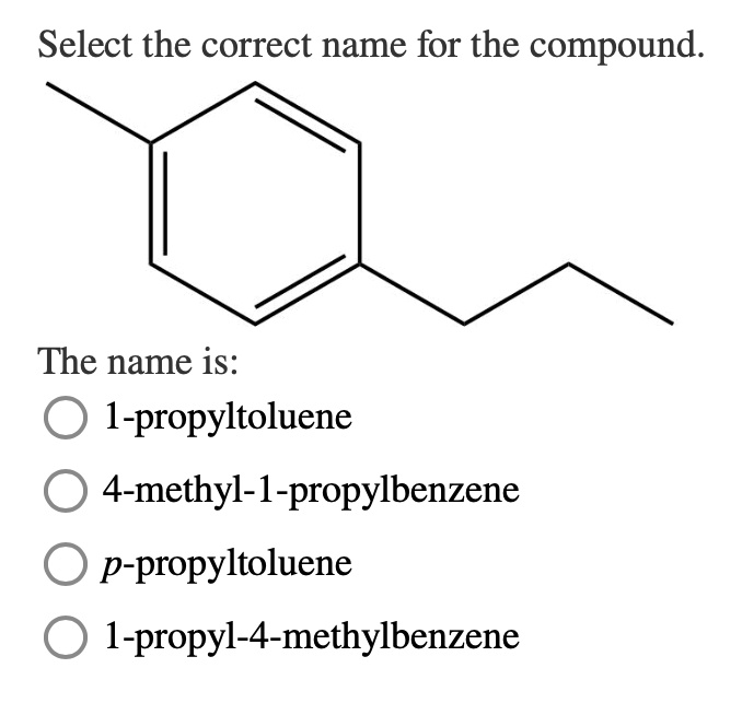 SOLVED: Select the correct name for the compound. The name is: 1 ...