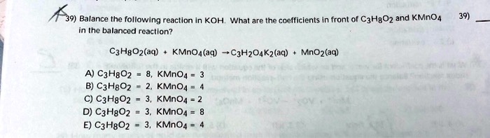 balance the followlng reaction in koh whal are the cocfficients front ...