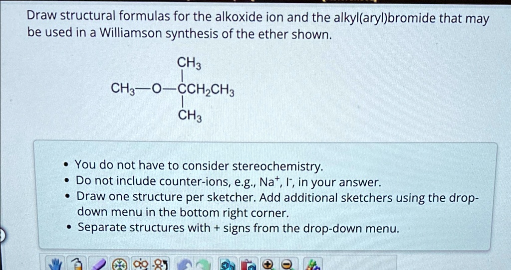 SOLVED: Draw structural formulas for the alkoxide ion and the alkyl ...