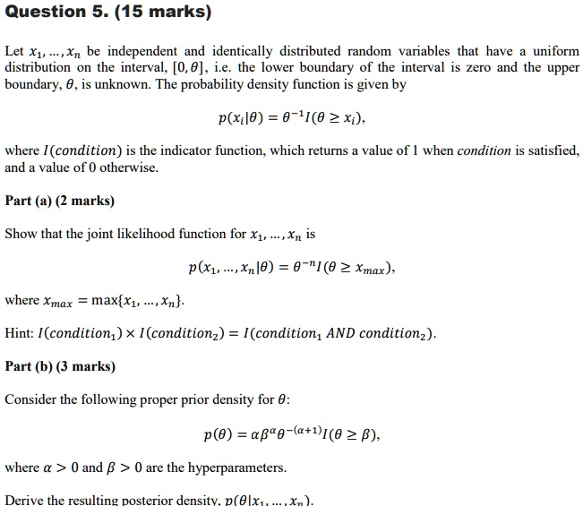 SOLVED: Question 5. (15 marks) Let X1, Xn be independent and identically distributed random ...