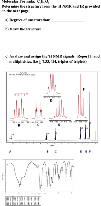 SOLVED: Moleeular Formium: C40, Determine the structure from the 'H NMR and IR provided on the ...
