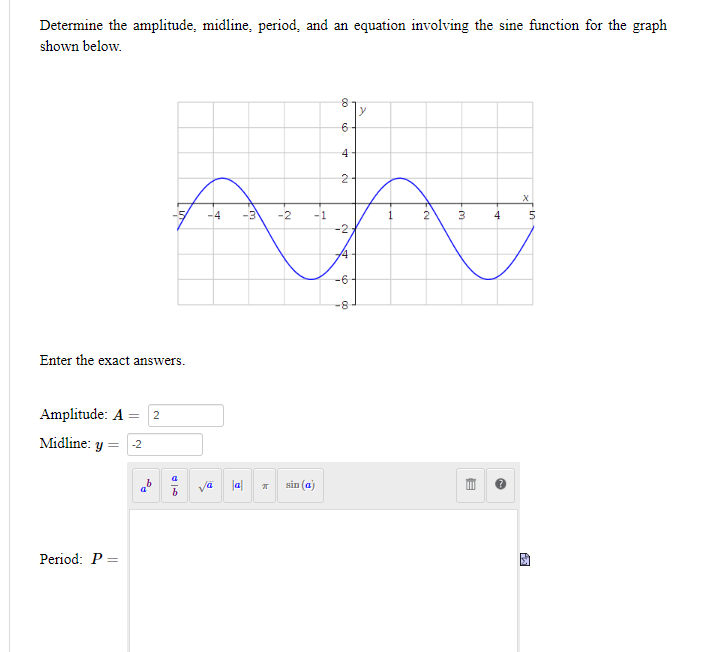 determine the amplitude midline period and an equation involving the ... determine the amplitude midline period and an equation involving the ...