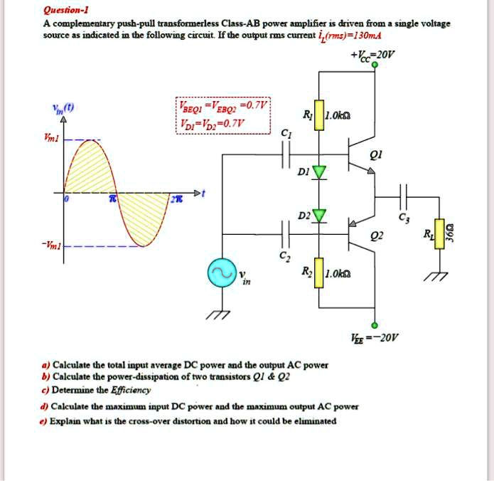 SOLVED: Question-l A complementary push-pull transformerless Class-AB ...