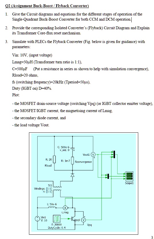 [GET ANSWER] Q2 (Assignment Buck-Boost / Flyback Converter) 1. Give the Circuit diagrams and ...