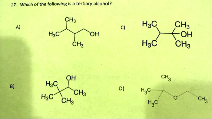 SOLVED: Which of the following is a tertiary alcohol? CH3 CH3 OH CH3 ...