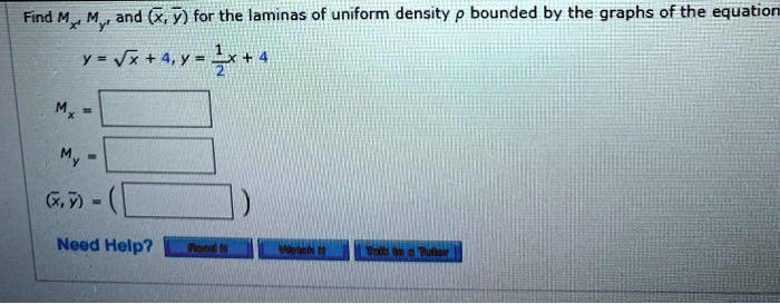SOLVED: Find My My' and 6, Y) for the laminas of uniform density ...