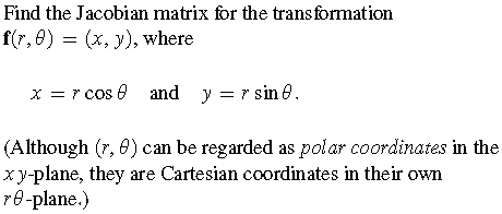 SOLVED: Find the Jacobian matrix for the transforation f(r , 8) y), where X = cos and 'sin 8 ...