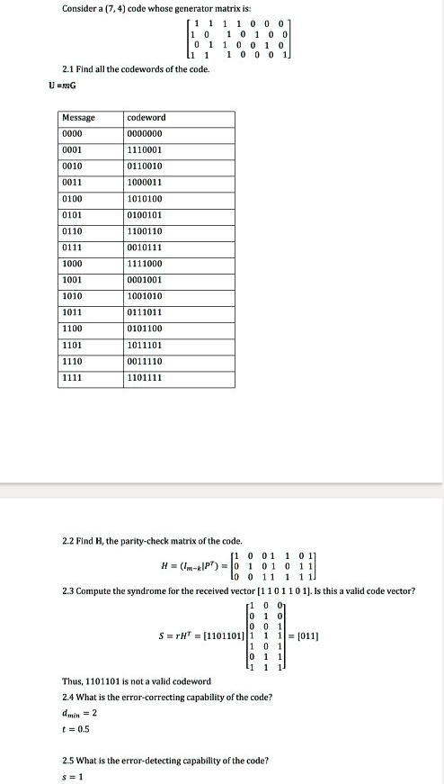 Show All Workings Please Consider A 7 4 Code Whose Generator Matrix Is 1 1 1 1 0 0 1 1 21 Find