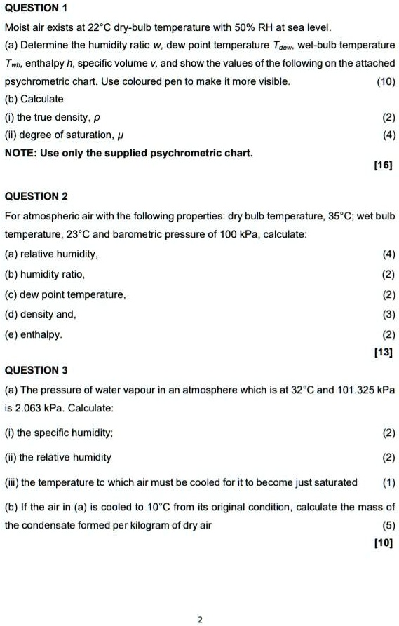 SOLVED: QUESTION 1 Moist air exists at 22Â°C dry-bulb temperature with 50% RH at sea level ...