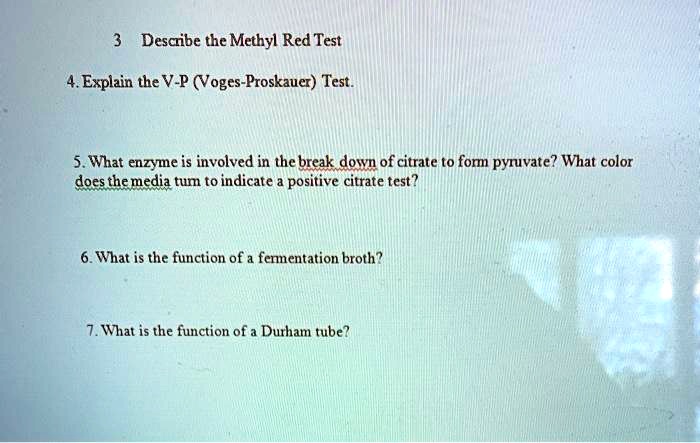 describe the methyl red test explain the v p voges proskauer test 5 ...