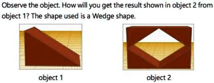 SOLVED: 'Observe the object. How will you get the result shown in ...