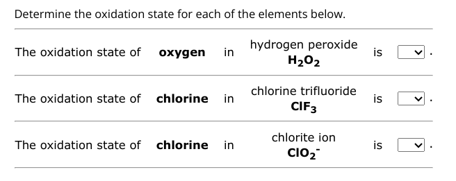 SOLVED: Determine the oxidation state for each of the elements below.