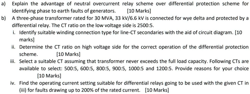SOLVED: Explain the advantage of neutral overcurrent relay scheme over ...