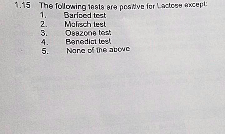 SOLVED: 1.15 The following tests are positive for Lactose except: 1 ...
