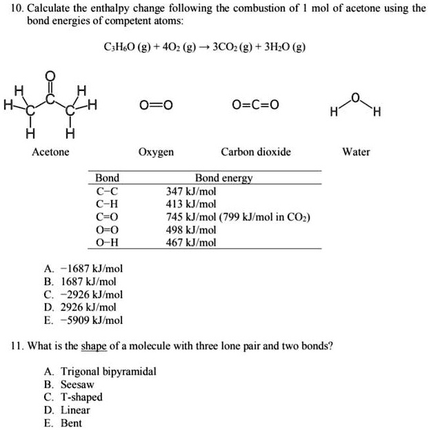 SOLVED: 10. Calculate the enthalpy change following the combustion of ...