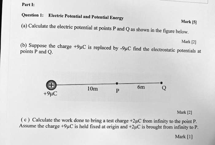 SOLVED: Part1: Question 1:Electric Potential and Potential Energy Mark ...