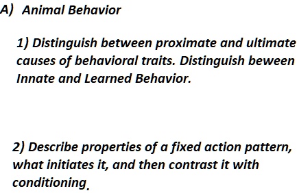 SOLVED: A) Animal Behavior 1) Distinguish between proximate and ...