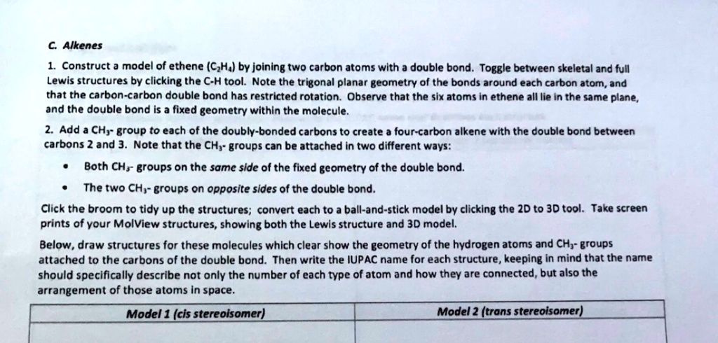 SOLVED: Alkenes Construct model of ethene (C,HA) by joining two carbon atoms with a double bond ...