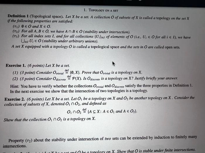 SOLVED: Texts: Please help me with exercise 1 and 2. 1. TOPOLOGY ON A ...