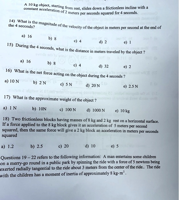 SOLVED:A 10 kg object, starting ' constant acce from rest, slides down ...