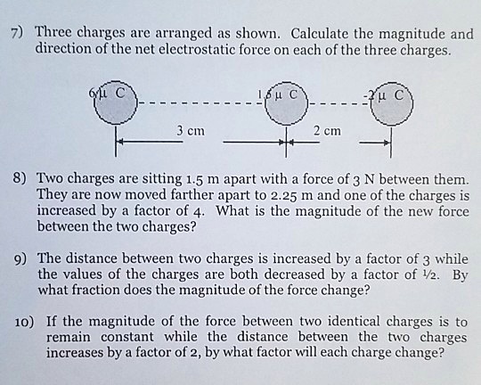 SOLVED:Three charges are arranged as shown; Calculate the magnitude and ...