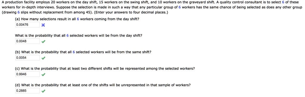 SOLVED: production facility employs 20 workers the day shift, 15 ...