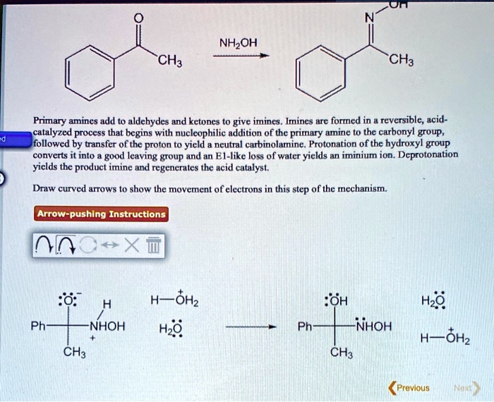 SOLVED: NHzOH CHa Primary amines add to aldehydes and ketones to give ...