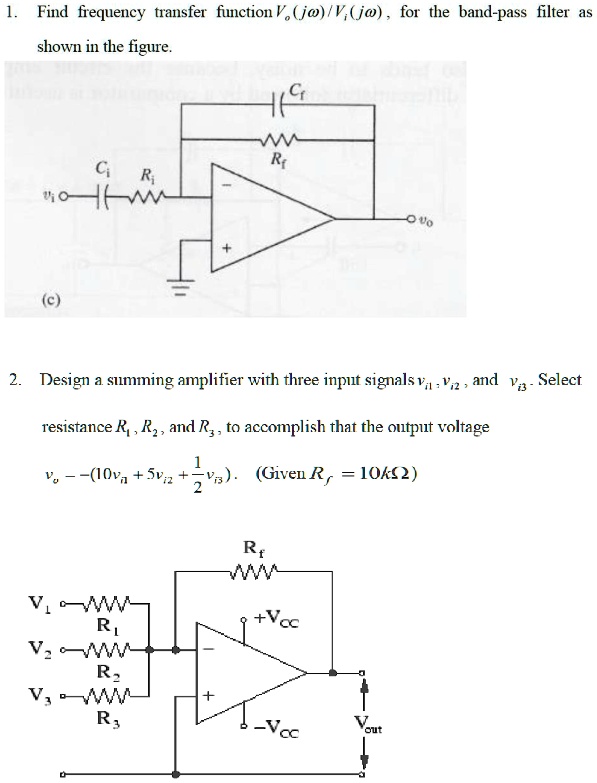 1. Find frequency transfer function Vo(jω)/Vi(jω), for the band-pass filter as shown in the ...