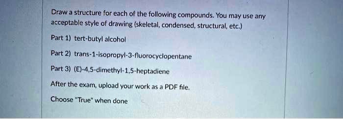 SOLVED: Draw a structure for each of the following compounds. You may ...