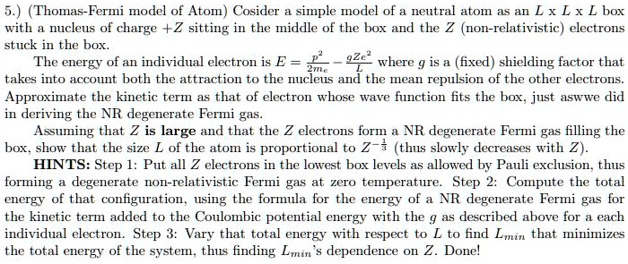 SOLVED: (Thomas-Fermi model of Atom) Cosider simple model of neutral ...