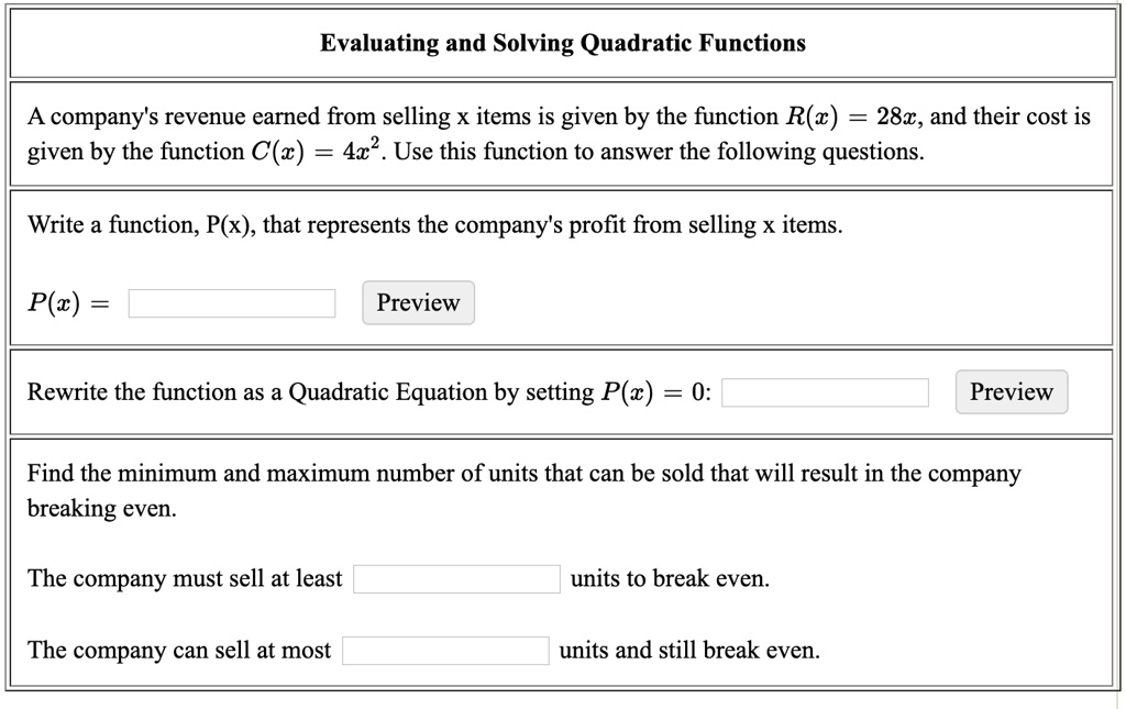 SOLVED: Evaluating and Solving Quadratic Functions A company's revenue earned from selling x ...