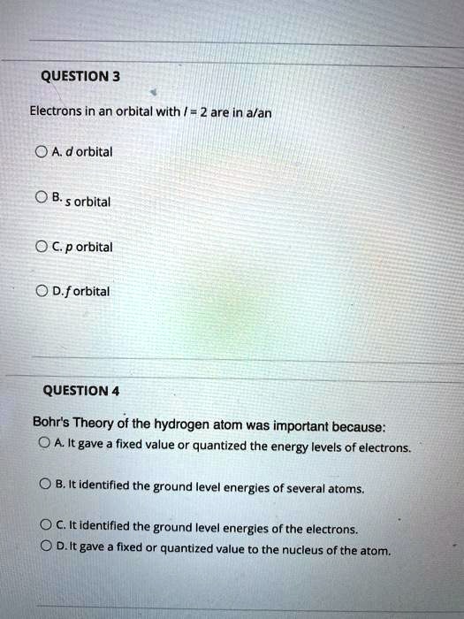 question 3 electrons in an orbital with 2 are in alan oa d orbital ...