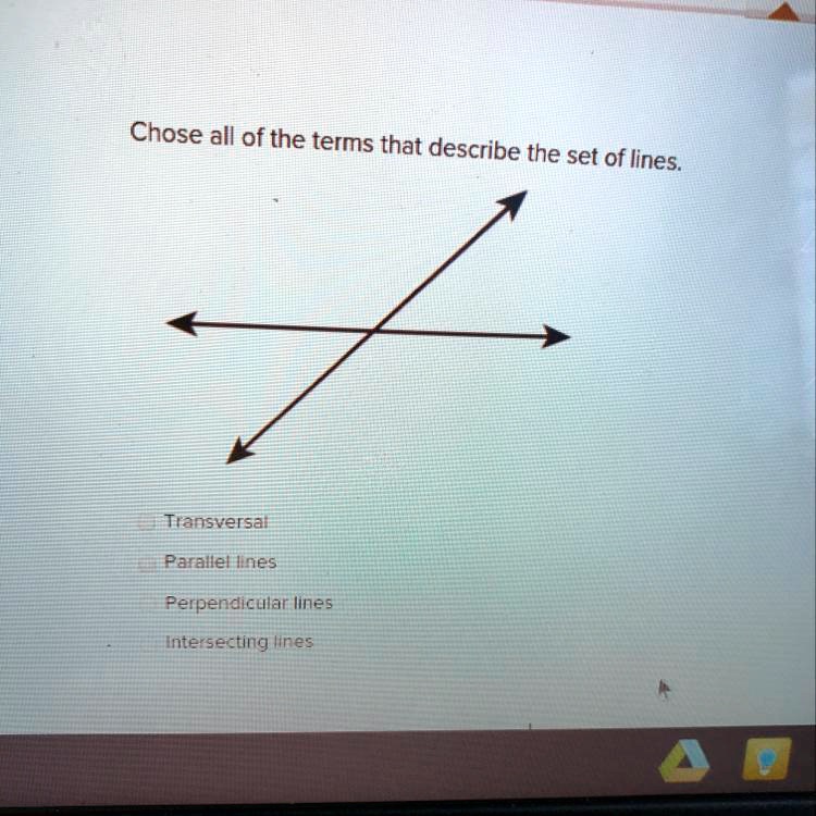 'choose all of the terms that describe the set of lines. transversal ...