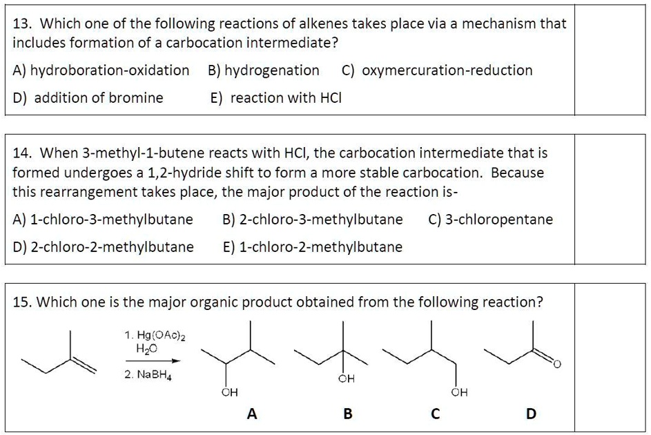 SOLVED: 13. Which one of the following reactions of alkenes takes place via a mechanism that ...