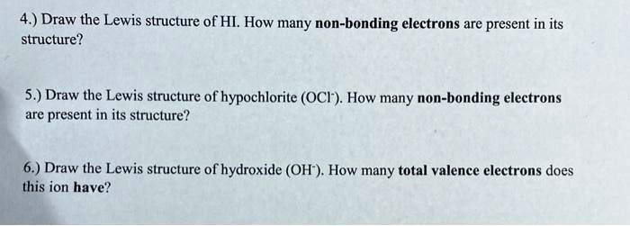 SOLVED: 4.) Draw the Lewis structure of HI How many non-bonding ...