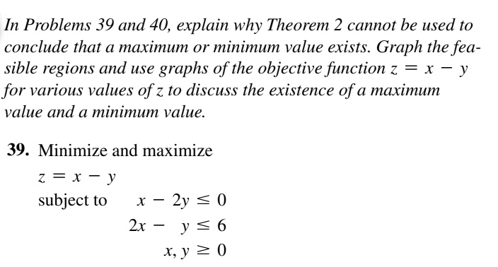 SOLVED: In Problems 39 and 40, explain why Theorem 2 cannot be used to conclude that a maximum ...