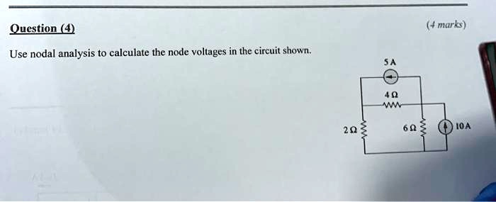 Question 4 4 Marks Use Nodal Analysis To Calculate The Node 9638