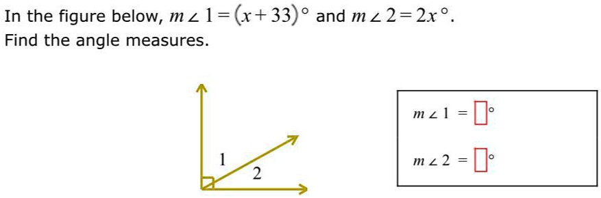math question angles in the figure below m2 1 x 33 and m 22 2x find the ...