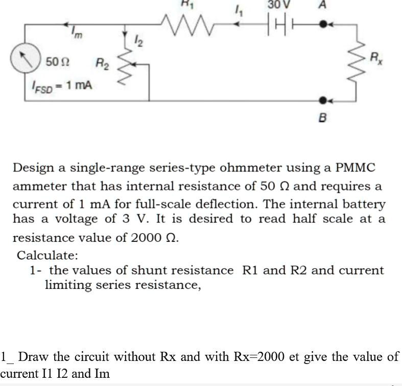 Im 12 50 ? R2 IFSD = 1 MA 1 30 V A B Rx Design a single-range series ...
