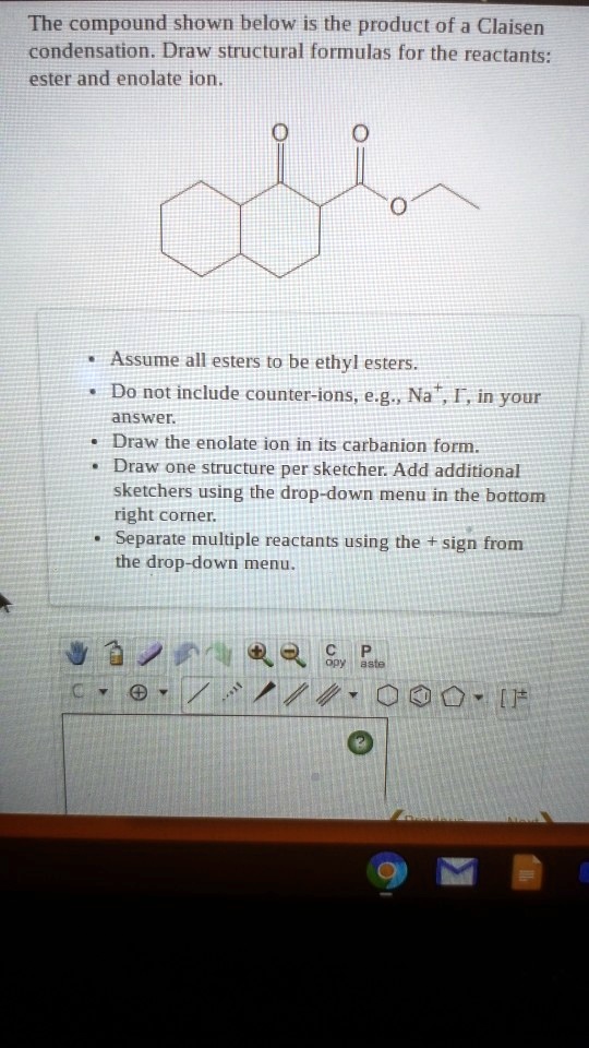 [GET ANSWER] the compound shown below is the product of a claisen condensation draw structural ...