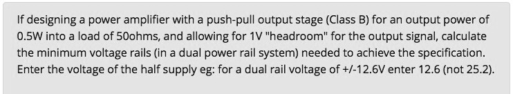 SOLVED: If designing a power amplifier with a push-pull output stage (Class B) for an output ...
