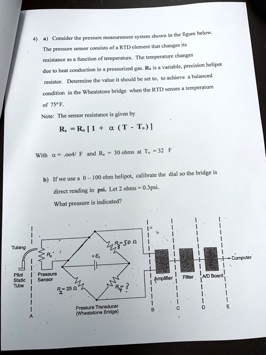 4) a) Consider the pressure measurement system shown in the figure below. The pressure sensor ...