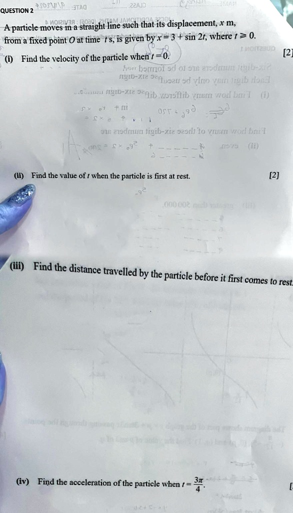 QUESTION 2 A particle moves in a straight line such that its displacement, x m, from a fixed ...