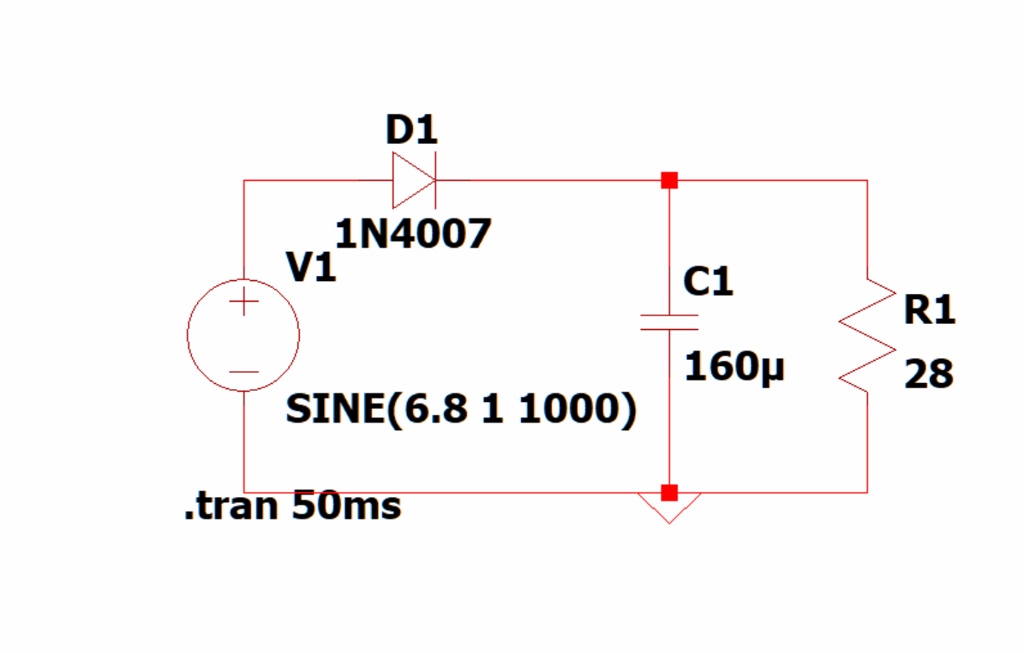 D1 1N4007 V1 SINE(6.8 1 1000) .tran 50ms C1 160µ R1 28
