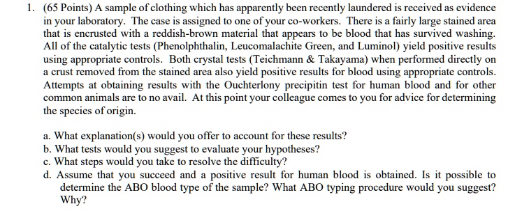 SOLVED: 65 Points) A sample of clothing which has apparently been ...