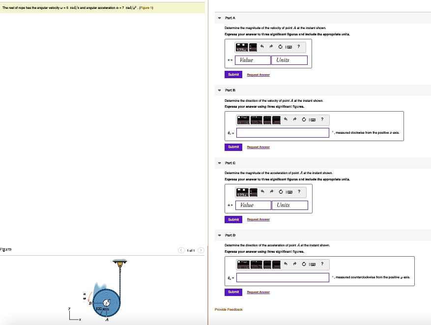 The reel of rope has the angular velocity ω = 5 rad/s and angular ...
